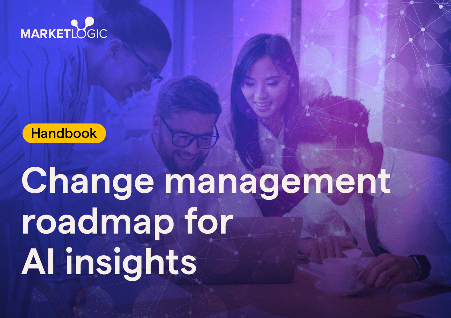 Top three change management tips for rolling out AI insights | Market Logic